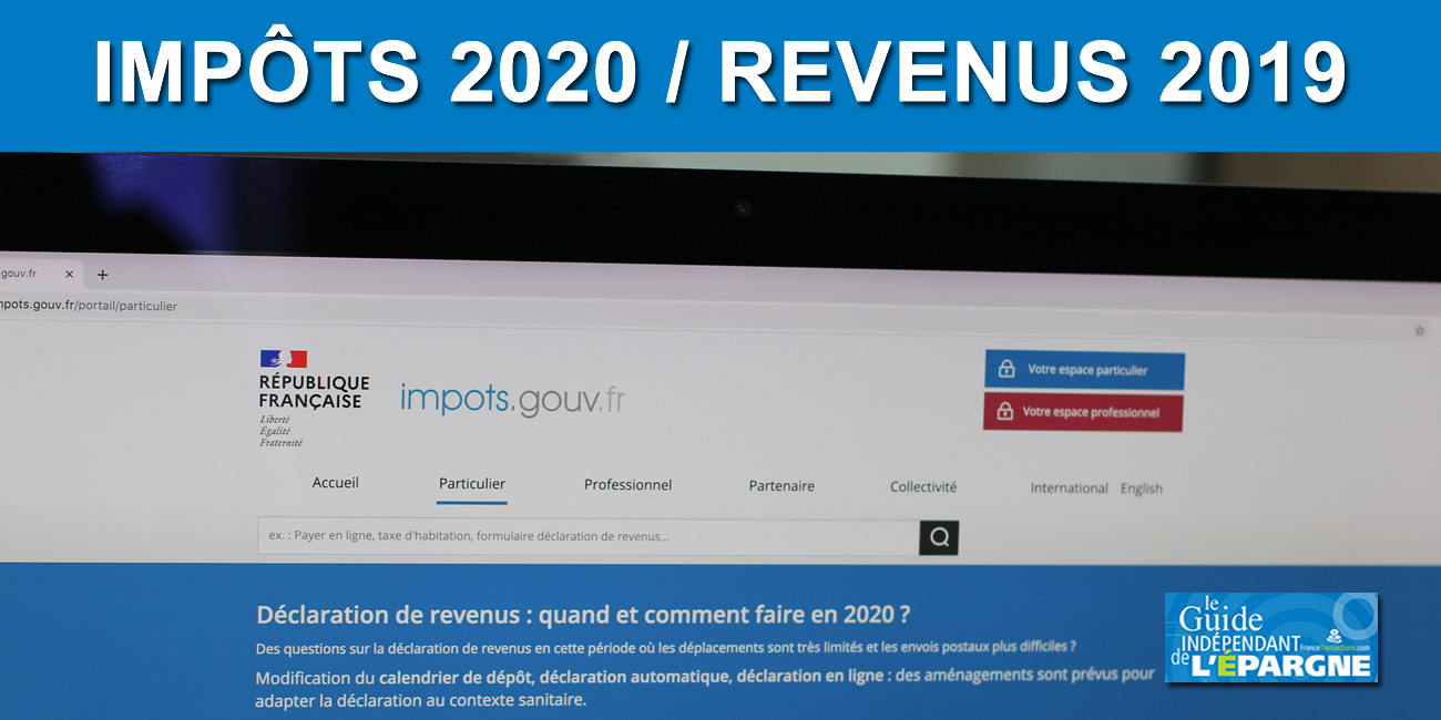 Impôts 2021 (revenus 2020) : les nouveautés 2021 à connaître avant de déclarer ses revenus ...