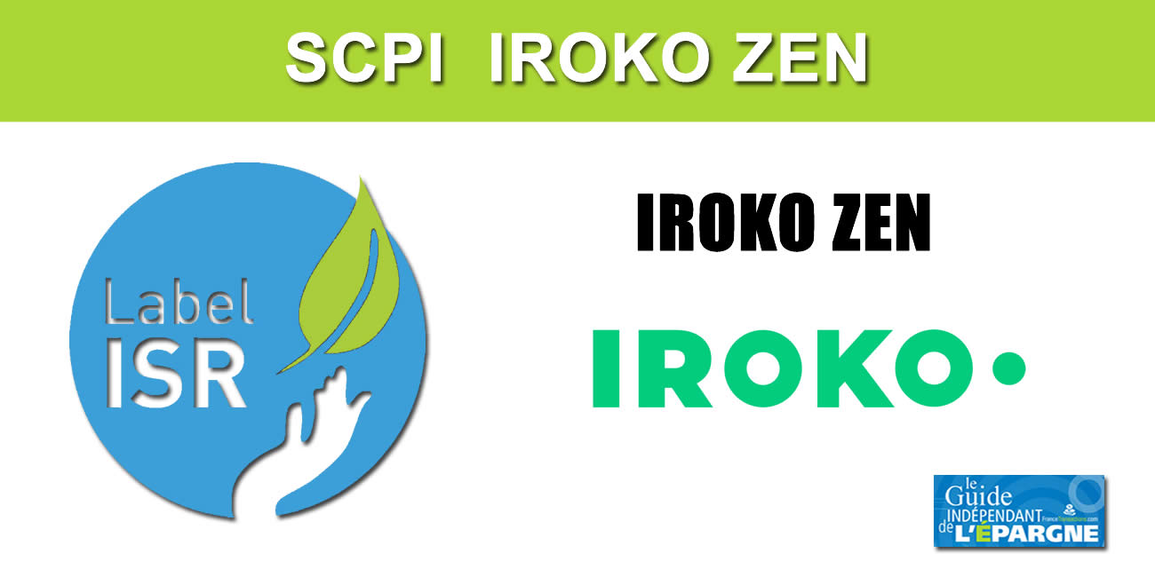 SCPI IROKO ZEN - Guide épargne