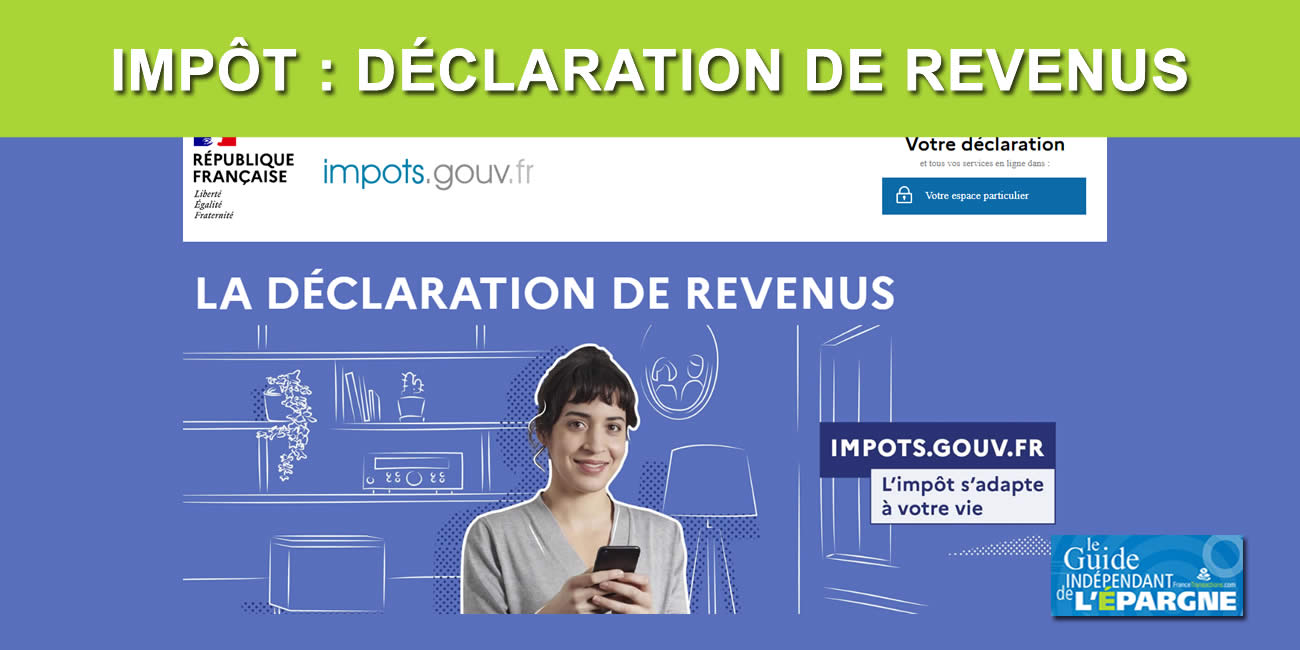 Impôts 2021 (revenus 2020) : les nouveautés 2021 à connaître avant de déclarer ses revenus ...